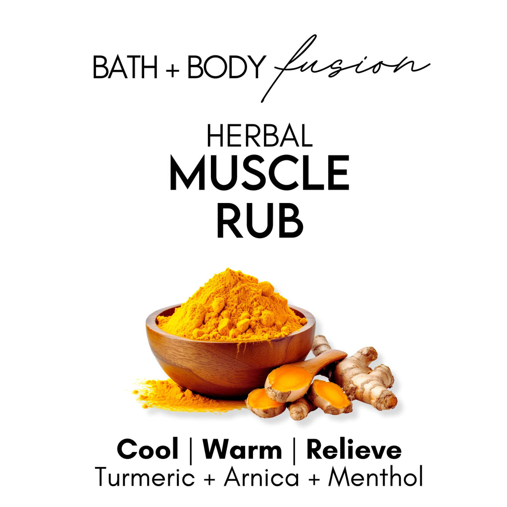 HERBAL MUSCLE RUB | Bath & Body Fusion