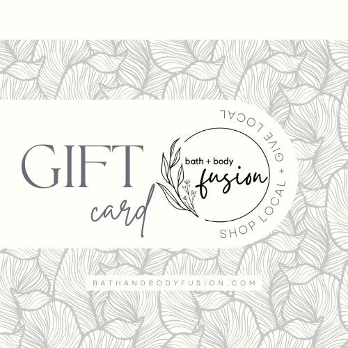 ONLINE GIFT CARD - Bath + Body Fusion | Bath & Body Fusion